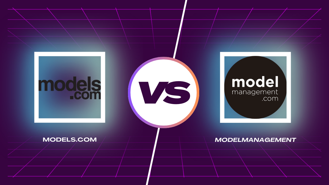 ModelManagement ou Models.com : Quelle plateforme choisir